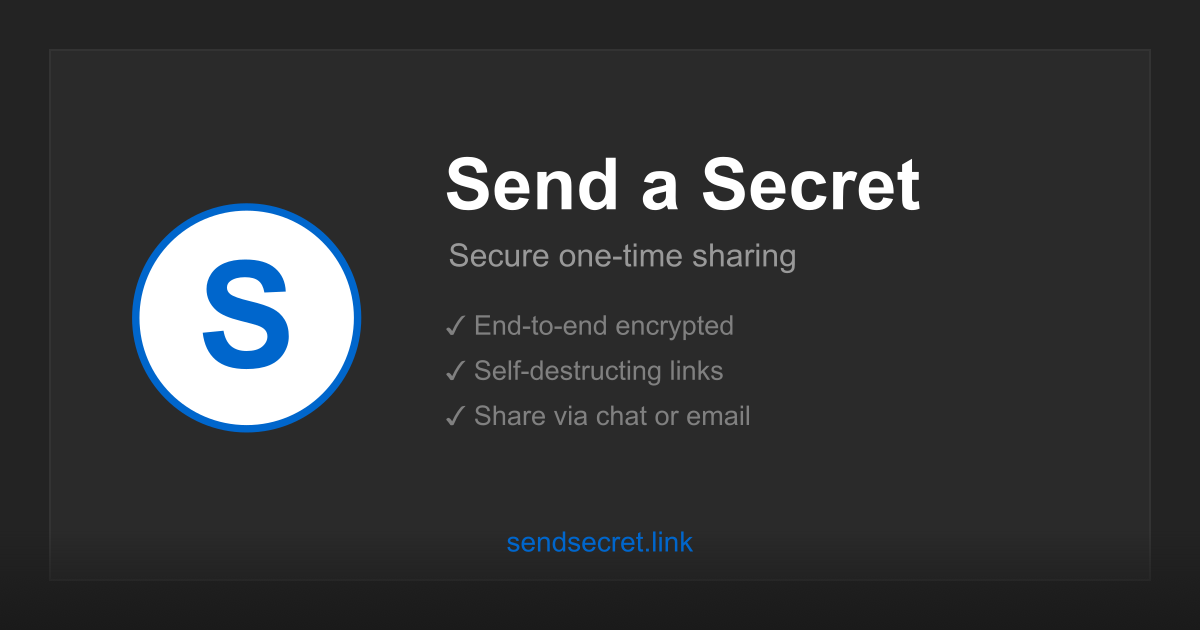 Create a One Time Secret - Secure Sharing